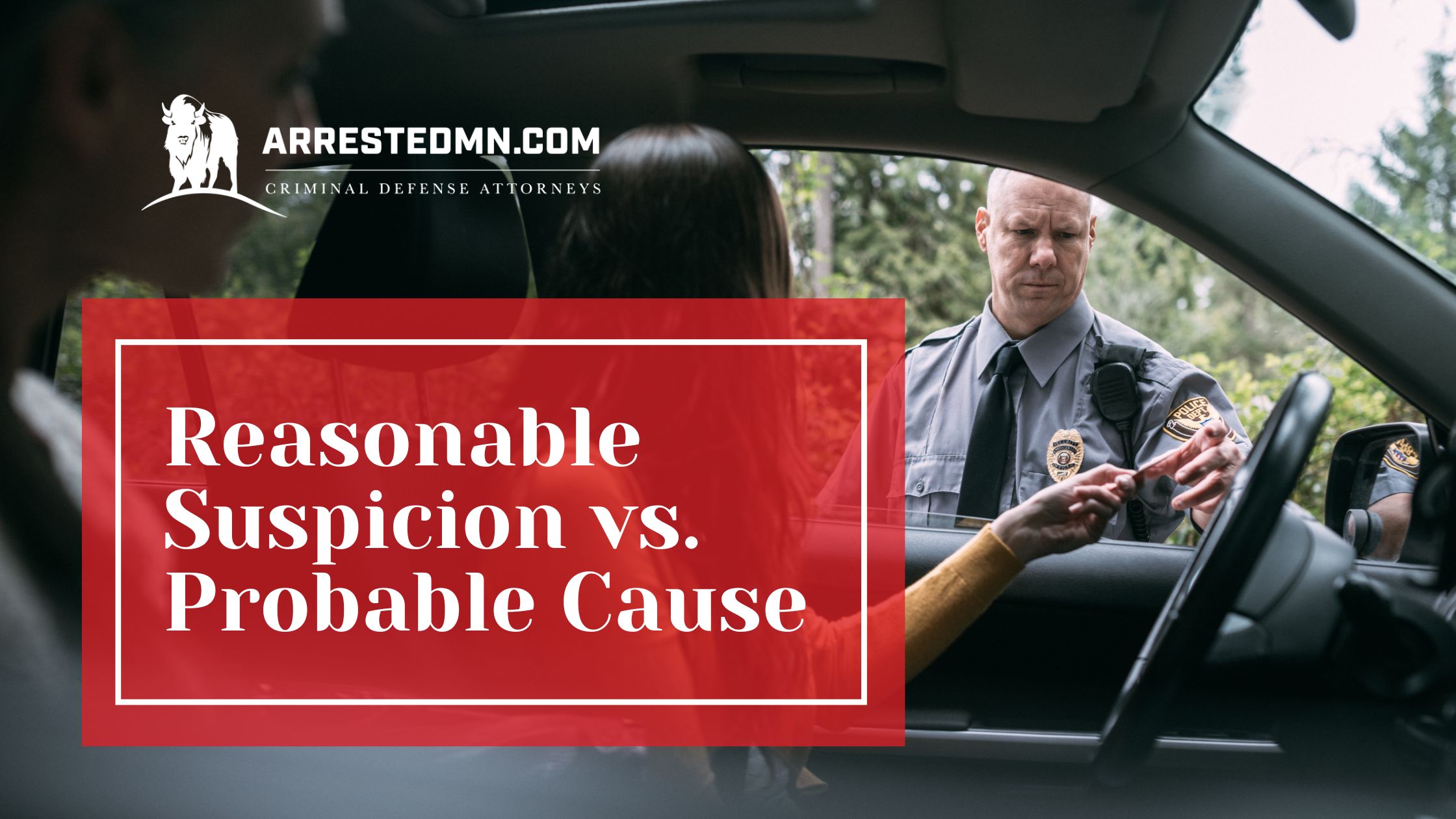 Reasonable Suspicion vs. Probable Cause in Minnesota