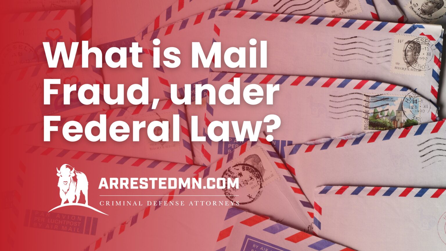 What Is Mail Fraud Under Federal Law?